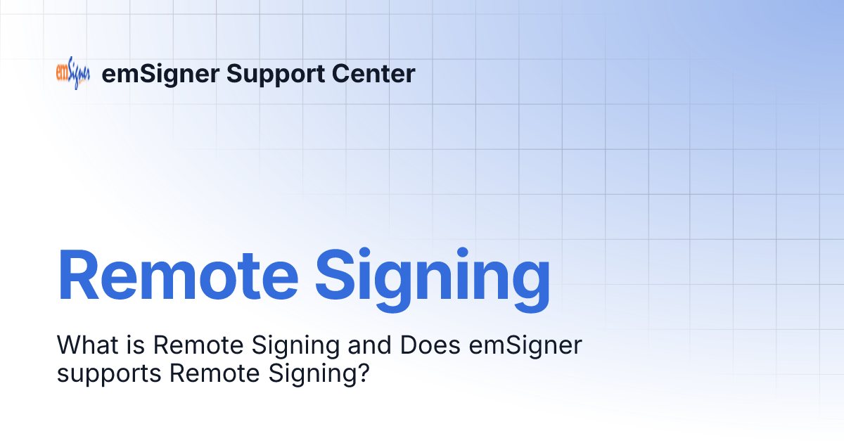 Remote Signing | emSigner Support Center