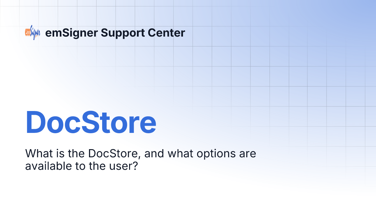 DocStore | emSigner Support Center