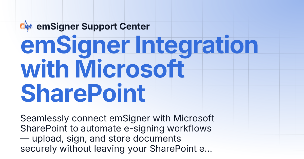 emSigner Integration with Microsoft SharePoint | emSigner Support Center