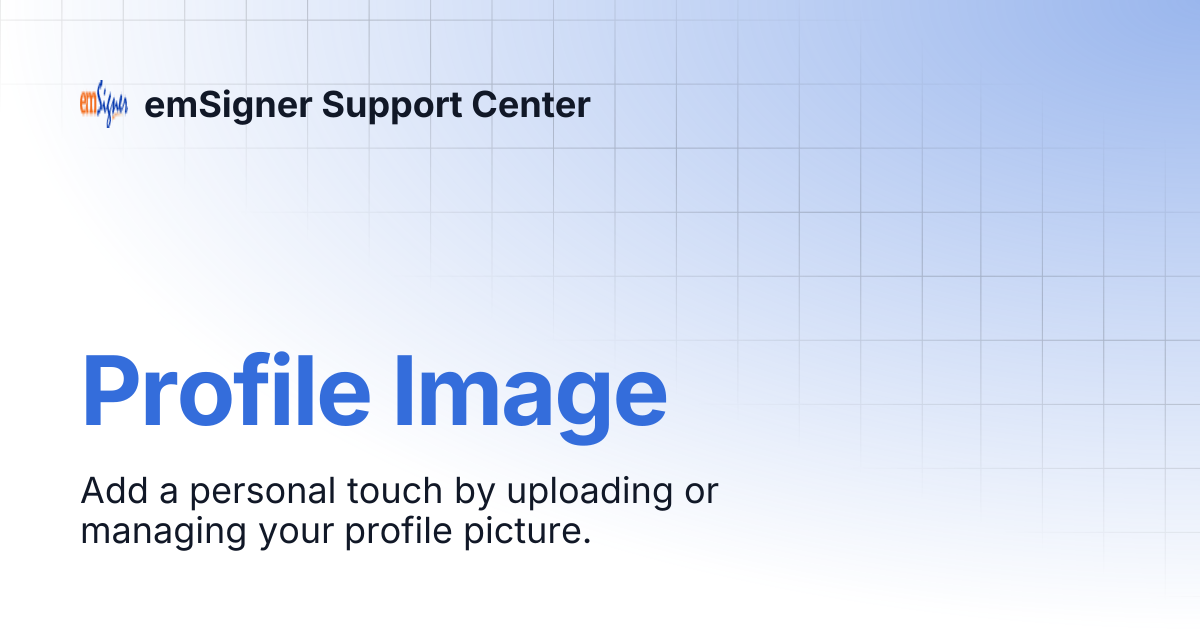 Profile Image | emSigner Support Center